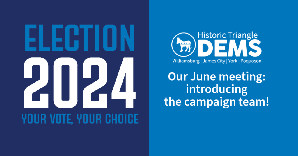 June meeting of Historic Triangle Dems - Historic Triangle Dems